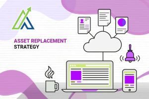 Asset Replacement Strategy | Plan for Efficiency & Growth