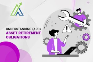 Understanding Asset Retirement Obligations (ARO) | Key Insights